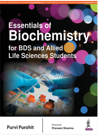 Essentials of Biochemistry for BDS and Allied Life Sciences Students ...