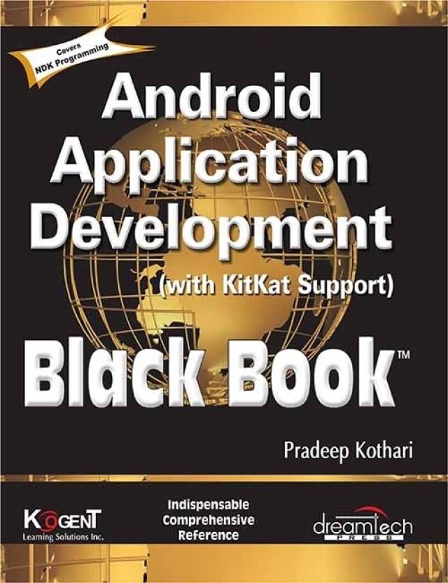 Android Application Development (With Kitkat Support), Black Book | e – BookStation