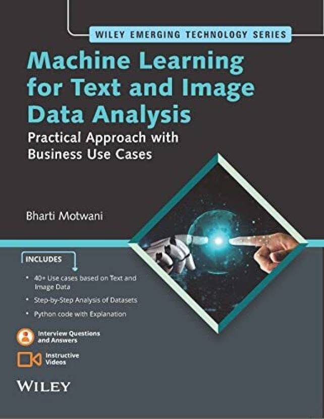 Machine Learning for Text and Image Data Analysis: Practical Approach – BookStation