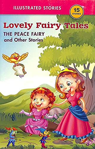 Lovely Fairy Tales The Peace Fairy And Other Stories – BookStation