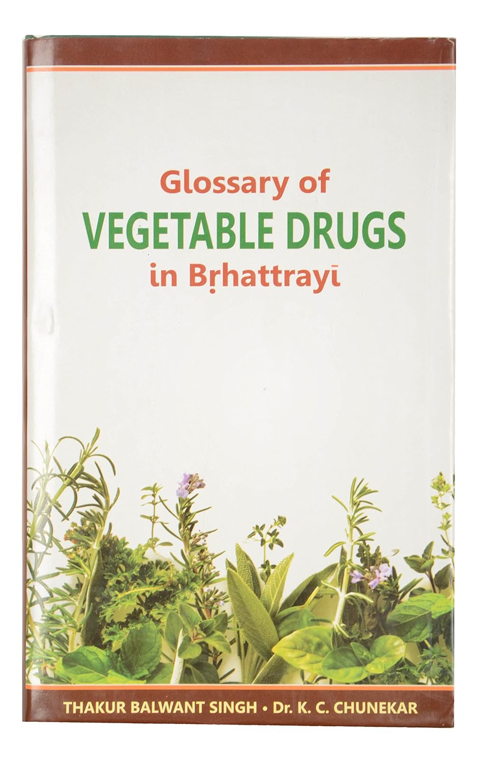 Glossary of Vegetable Drugs in Brihattrayi – BookStation