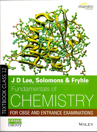 Wiley's Fundamentals of Chemistry Class 12 (Set of Textbook and Practi ...