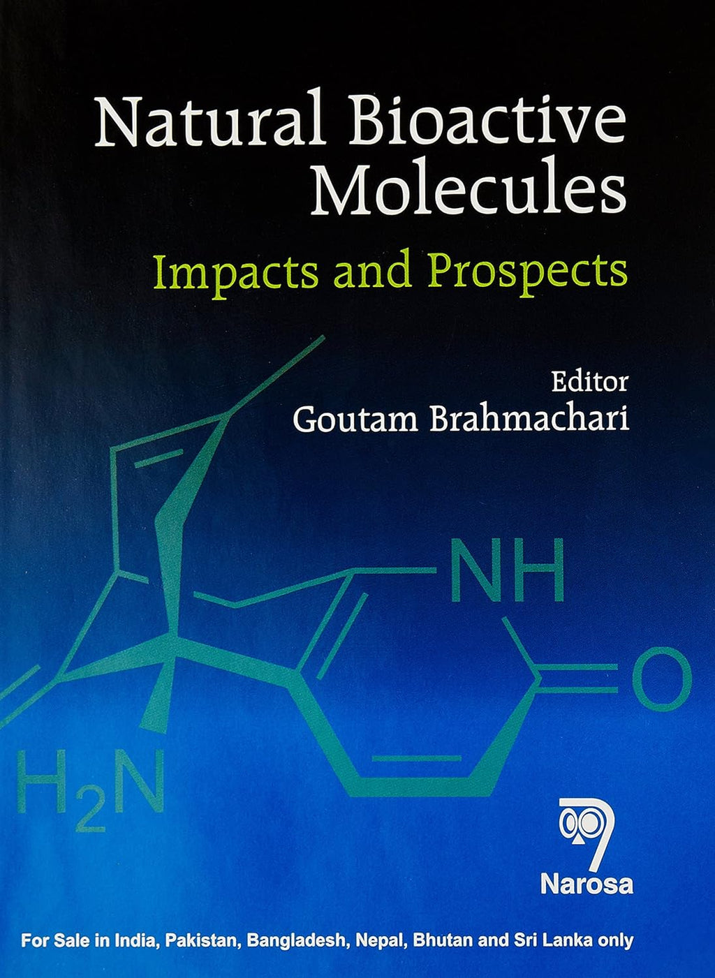 Natural Bioactive Molecules: Impacts and Prospects – BookStation