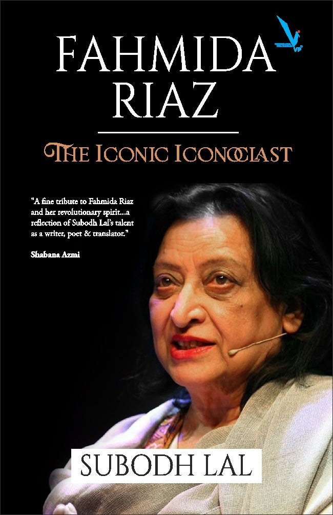 FAHMIDA RIAZ -The Iconic Iconoclast – BookStation