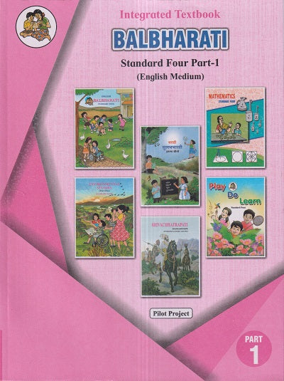 INTEGRATED TEXTBOOK BALBHARATI Std. FOUR / Std. 4 (English Medium) (Pi ...