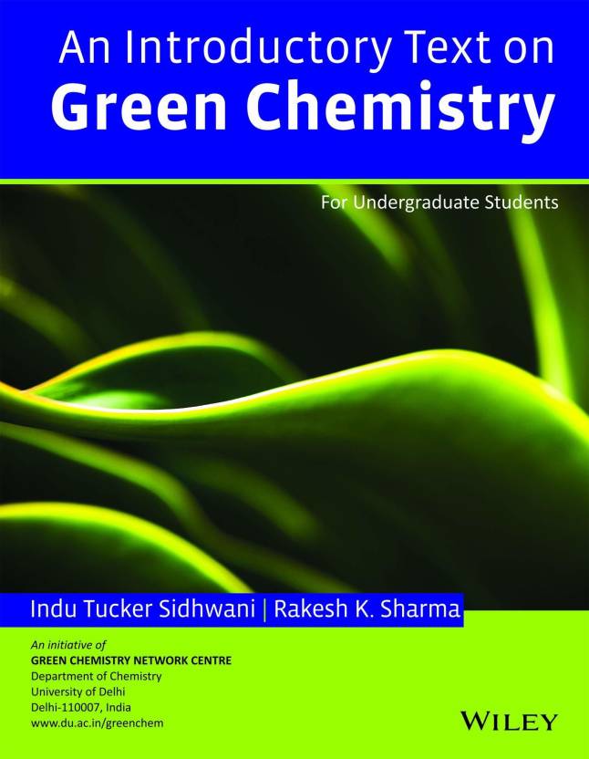 An Introductory Text on Green Chemistry : For Undergraduate Students ...