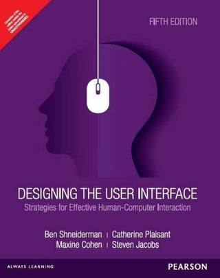 Designing The User Interface: Strategies for Effective Human- Computer ...