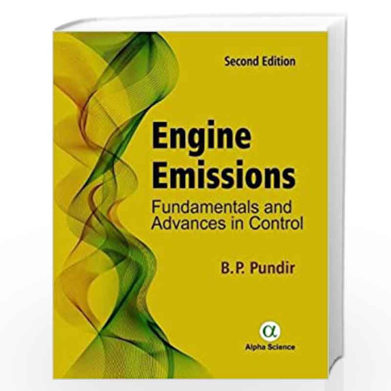Engine Emissions: Fundamentals and Advances in Control, 2/e – BookStation