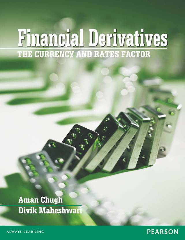 Financial Derivatives: The Currency and Rates Factor, 1e – BookStation