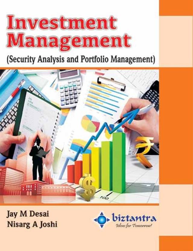 Investment Management (Security Analysis and Portfolio Management ...