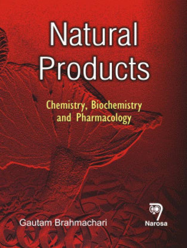 Natural Products: Chemistry, Biochemistry and Pharmacology – BookStation