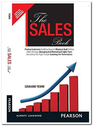 The Sales Book: How to Drive Sales, Manage a Sales Team and Deliver Re ...