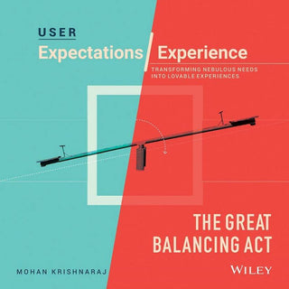 User Expectations / Experience The Great Balancing Act | e | k ...