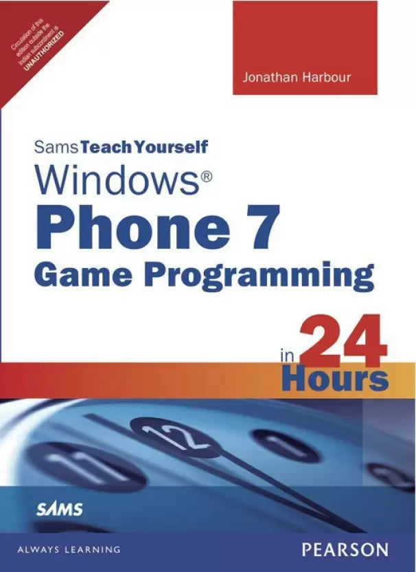 Sams Teach Yourself Windows Phone 7 Game Programming In 24 Hours ...