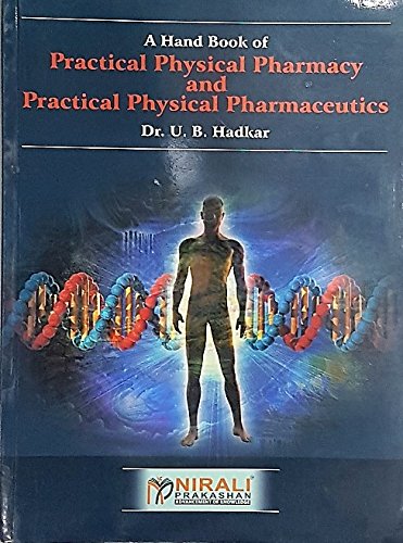 A Hand Book Of Practical Physical Pharmacy And Practical Physical Phar ...
