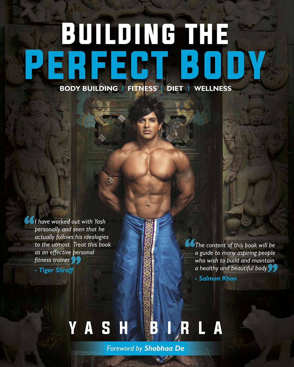 Building The Perfect Body: Body Building, Fitness, Diet, Wellness ...