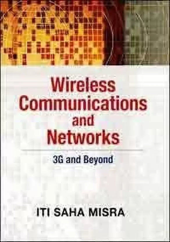 Wireless Communications And Network : 3G And Beyond – BookStation
