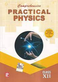 PRACTICAL PHYSICS CLASS XII – BookStation