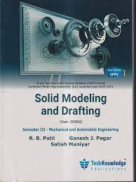 Solid Modeling And Drafting (Semester III) Mechanical And Automobile E ...