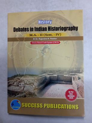 History Debates In Indian Historiography Semester- IV – BookStation