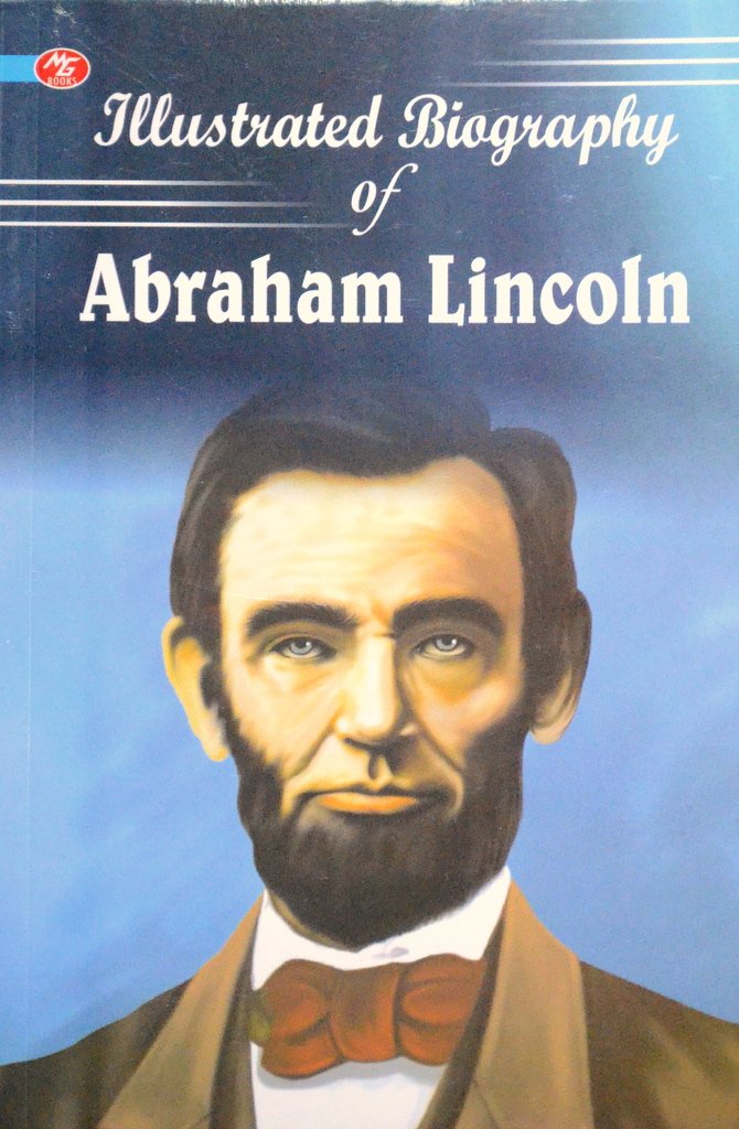 Illustrated Biography Of Abraham Lincoln – BookStation