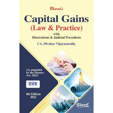 Capital Gains (Law & Practice) With Illustrations & Judicial Precedent ...