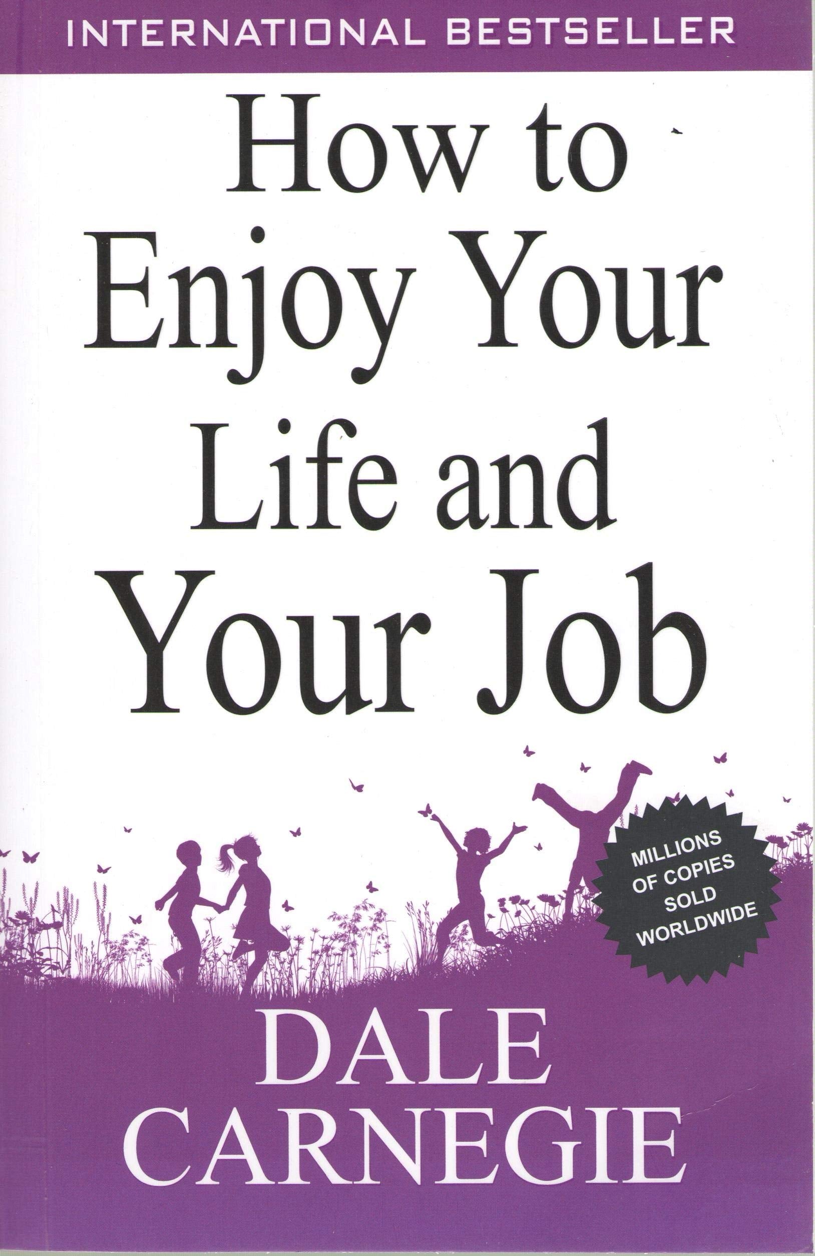 How To Enjoy Your Life And Your Job – BookStation