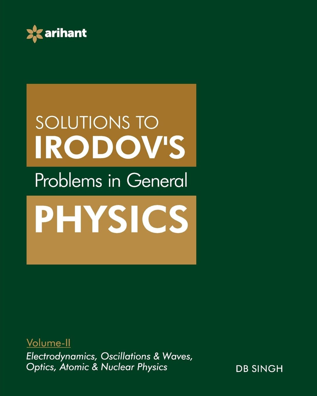 Solutions To IRODOV'S Problems In General Physics Volume-II – BookStation