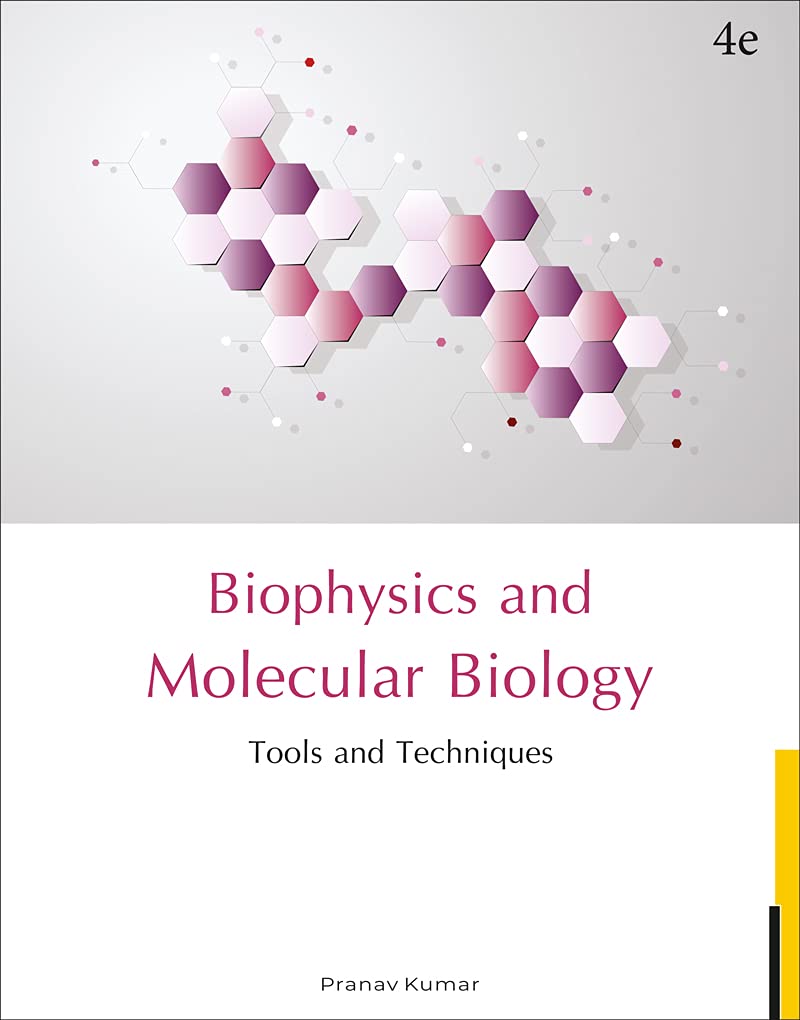 Fundamentals and Techniques of Biophysics and Molecular Biology ...