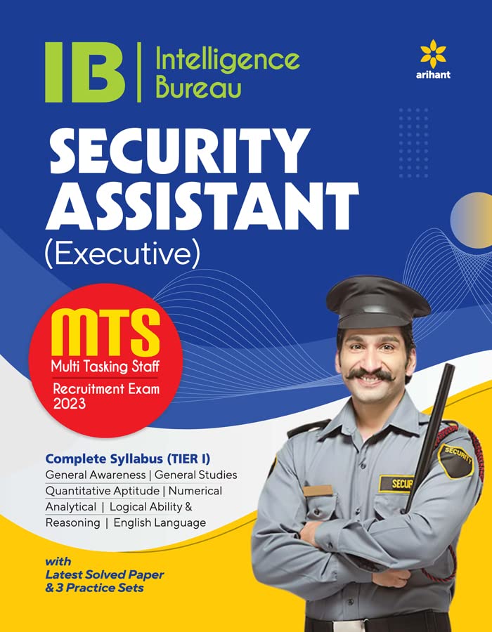 IB Intelligence Bureau SECURITY ASSISTANT (Executive) (MTS) Exam Guide – BookStation