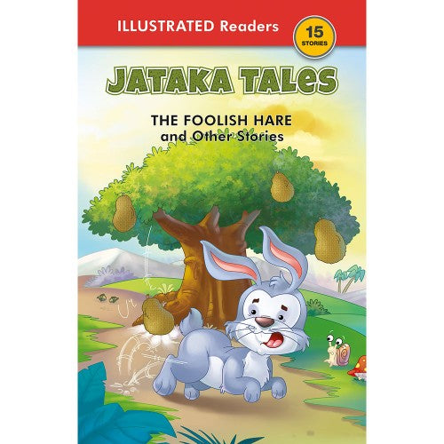 Jataka Tales The Foolish Hare And Other Stories – BookStation