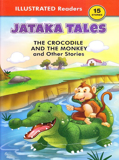 Jataka Tales The Crocodile And The Monkey And Other Stories – BookStation
