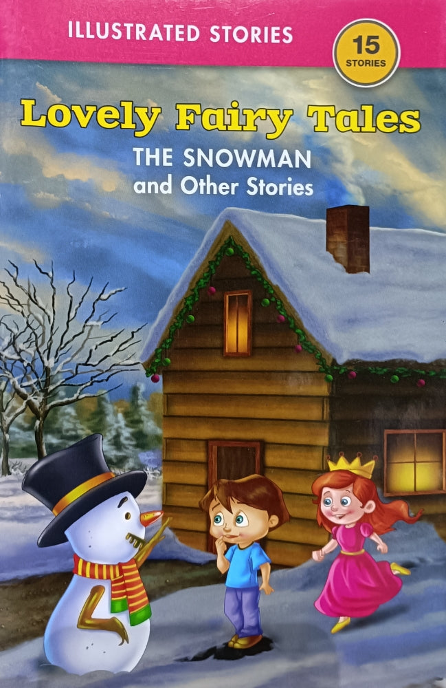 Lovely Fairy Tales : THE SNOWMAN And Other Stories (15 Stories ...